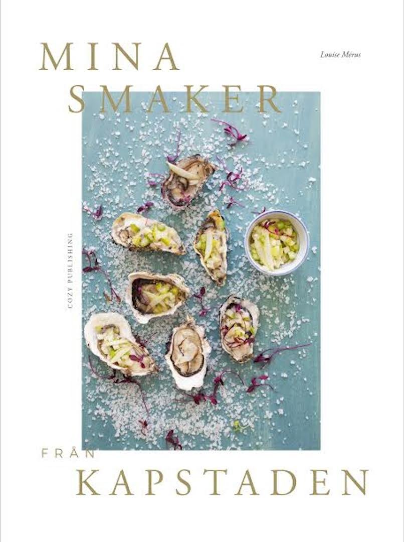 Mina smaker från Kapstaden — Danskarby Green Kitchen & Events