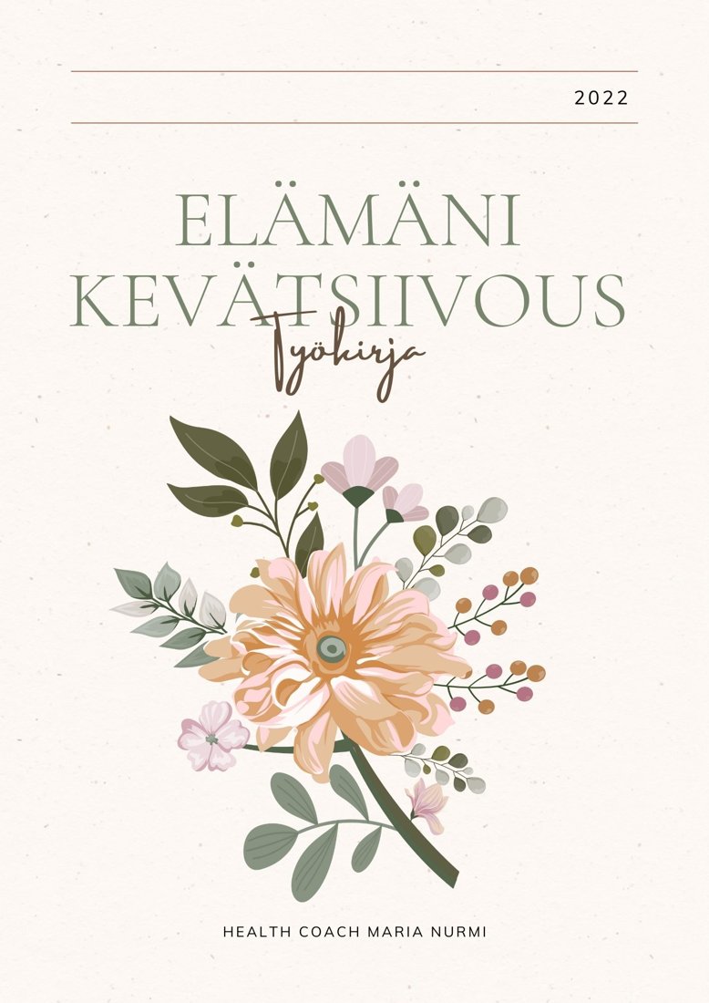 Elämäni kevätsiivous -työkirja — Health Coach Maria Nurmi