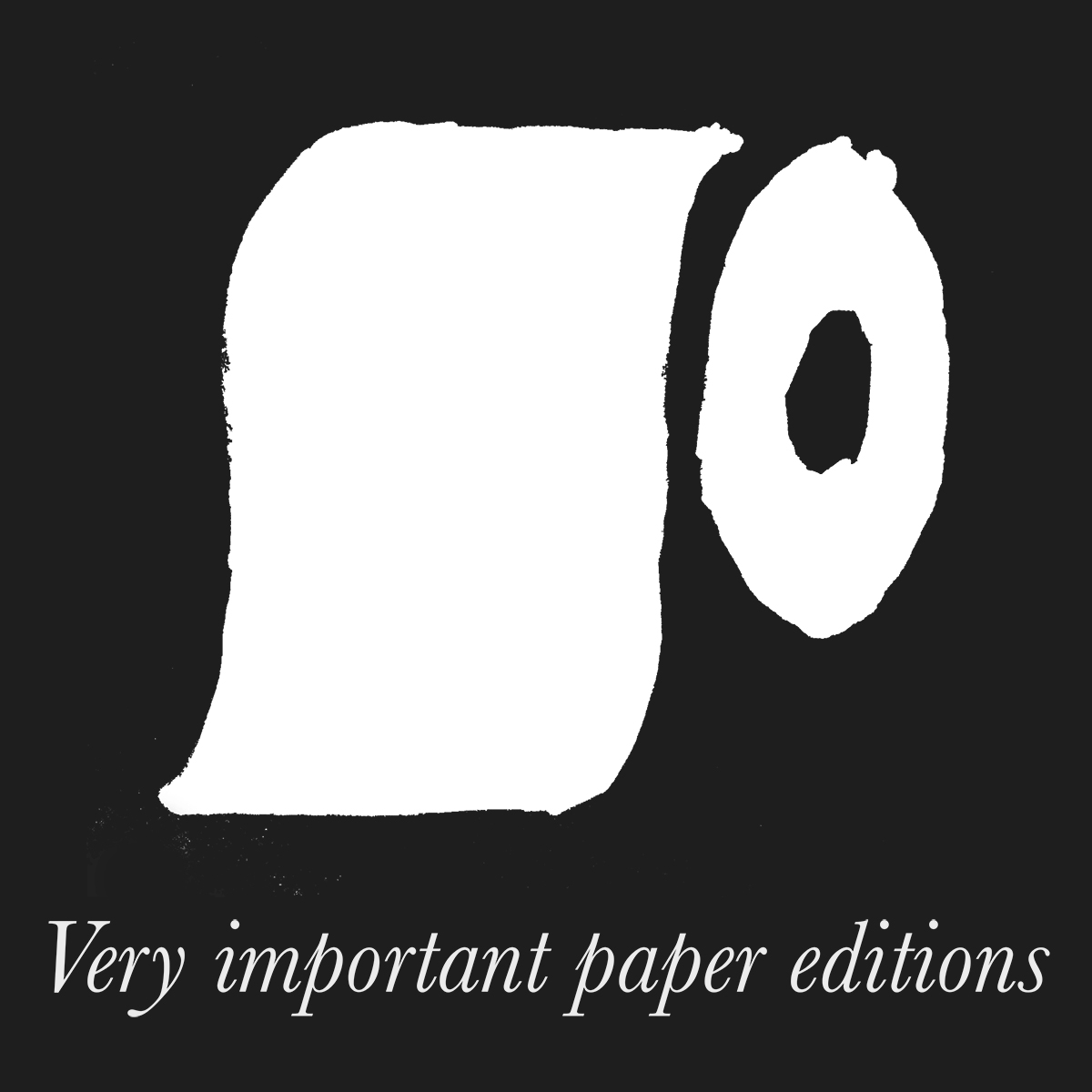 Very important paper editions